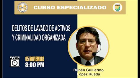 DELITOS DE LAVADO DE ACTIVOS Y CRIMINALIDAD ORGANIZADA PARTE 2 YouTube