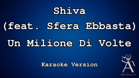Shiva Feat Sfera Ebbasta Un Milione Di Volte KARAOKE YouTube