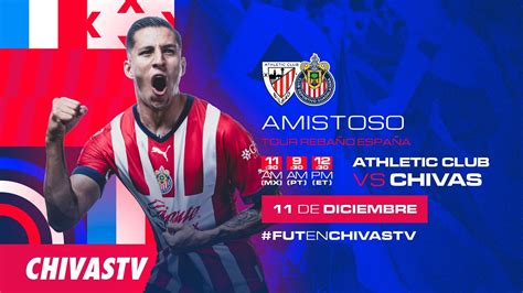 EN VIVO Athletic Club De Bilbao Vs Chivas Amistoso PREVIO Tour