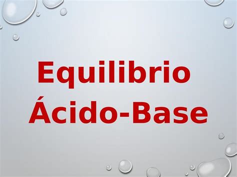 Equilibrio Ácido Base Maximiliano Contreras uDocz