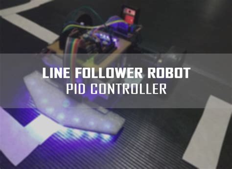 Line Follower Robot Using PID Control MUHILHAM Electronics Hobbyist