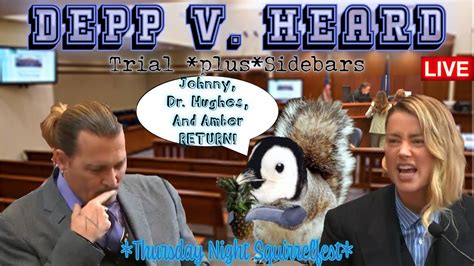 Depp V Heard LIVE Trial PLUS Sidebars Day 22 JOHNNY DR HUGHES
