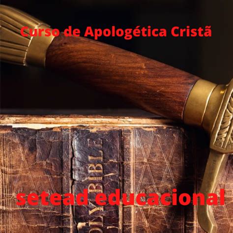 Curso de Apologética Cristã PORTAL SETEAD EDUCACIONAL