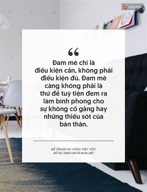 Để tìm được công việc tốt đừng mải theo đuổi đam mê Bff quotes