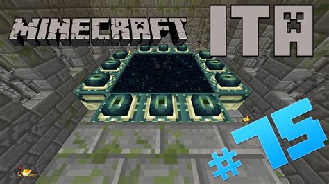 MINECRAFT ITA OBIETTIVI 75 HO TROVATO IL PORTALE DELL END YouTube