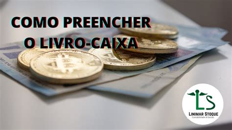 COMO PREENCHER O LIVRO CAIXA YouTube