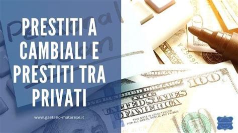 Prestiti Personali Cambializzati Da Privati