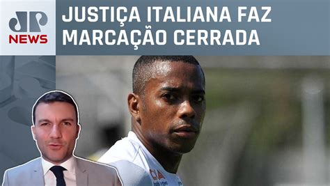 Itália pede que Robinho cumpra pena no Brasil Carlo Cauti analisa