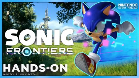 Sonic Frontiers First Hands On Impressions A Sonic Game With Substance