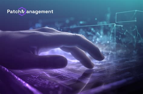Vulnerability Management Patch Management