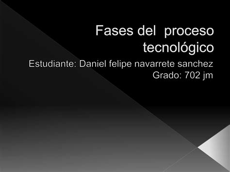 Fases del proceso tecnológico PPT Descarga Gratuita