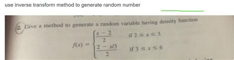 solved use inverse transform method to generate random