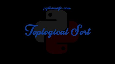 topological sort algorithm in python
