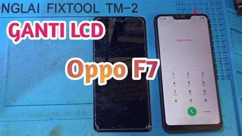 Cara Ganti LCD Oppo F7 YouTube