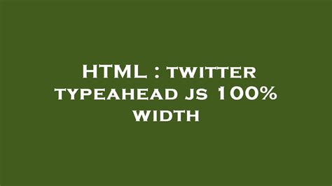 Html Twitter Typeahead Js Width Youtube