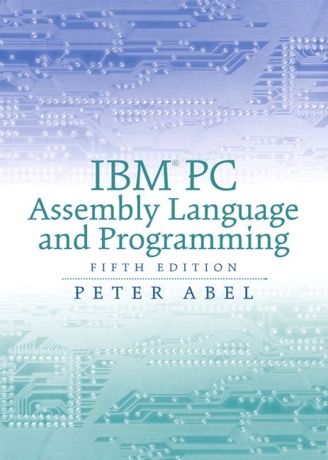 abel ibm pc assembly language and programming 5th edition pearson