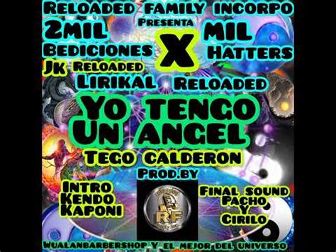 Yo Tengo Un Angel Lirikal Jk Reloaded Tego Calderon Prod By El Mejor