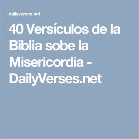 40 Versículos de la Biblia sobe la Misericordia DailyVerses net