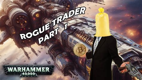 WARHAMMER 40K ROGUE TRADER FIRST IMPRESSIONS YouTube