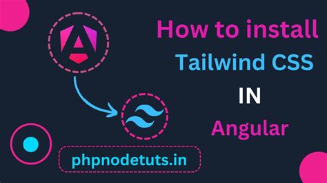⚡how To Install Tailwind Css In Angular Angular Tutorial Angular For Beginner Tailwind Css