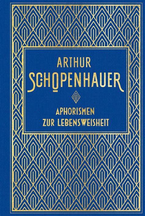 Arthur Schopenhauer Aphorismen Zur Lebensweisheit Preisvergleich