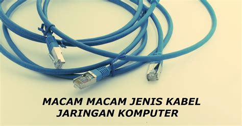 Jenis Jenis Kabel Komputer Dan Fungsinya Dendrit IMAGESEE