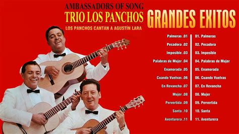 Los Panchos Grandes Éxitos de Oro Los Panchos Cantan a Agustín Lara