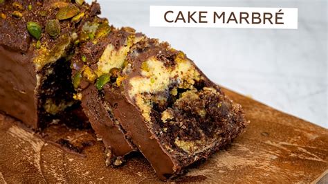 Cake Marbr Chocolat Pistache Yann Couvreur Youtube