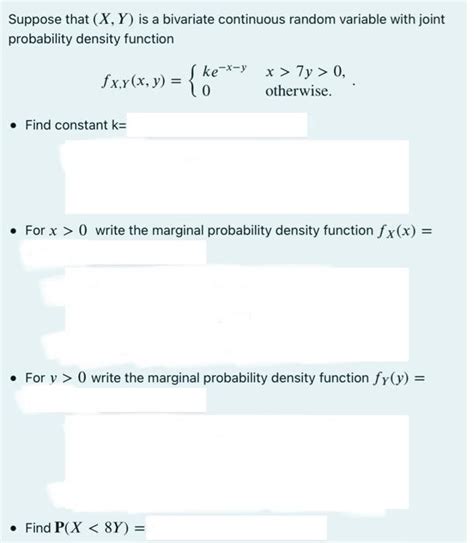 solved suppose that x y is a bivariate continuous random