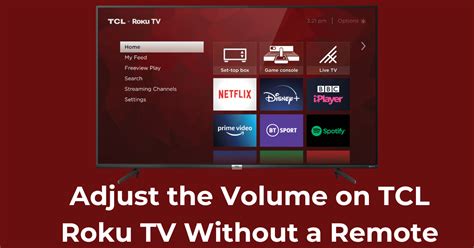 Tcl Roku Tv Volume Control Without Remote