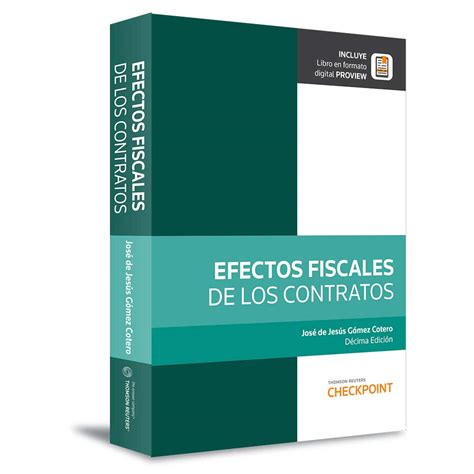 Efectos fiscales de los contratos Décima edición 2017 José de