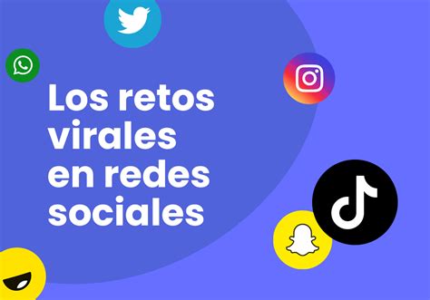 Los Retos Virales En Redes Sociales Moda Pasajera O Dependencia