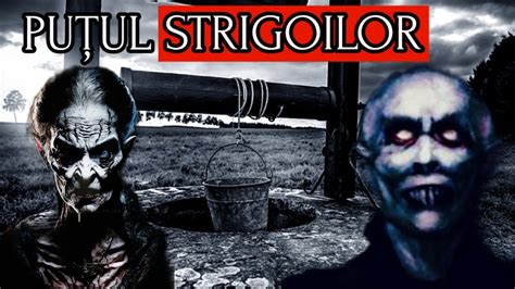 Cele Mai Terifiante Cazuri Reale Cu Strigoi Din Romania Youtube