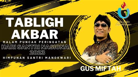 Tabligh Akbar Bersama Gus Miftah Youtube