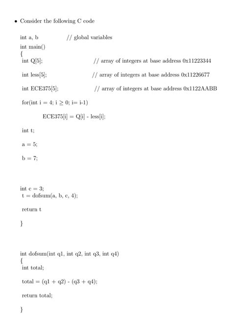 solved consider the following c code int a b global