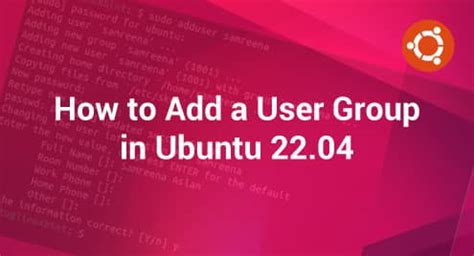 How To Add A User Group In Ubuntu 22 04 LinuxWays
