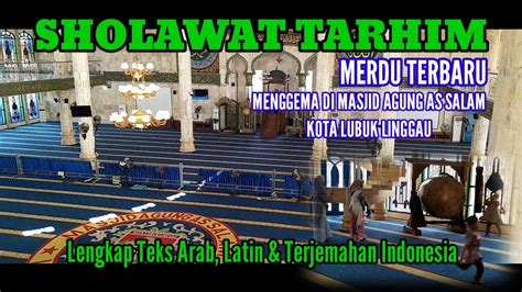Sholawat Tarhim Merdu Lengkap Teks Arab Latin Dan Terjemahan Indonesia
