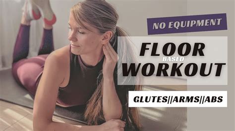 Effective Training 🔥🔥 Only Floor Exercises 35 Min Slim Body Workout Youtube