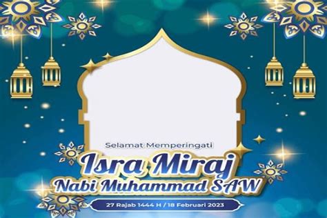 Link Twibbon Isra Miraj Terbaru Lengkap Cara Pasang Foto Untuk