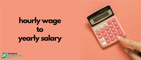 Hourly Wage To Yearly Salary Calculator