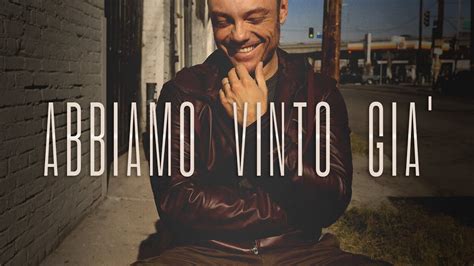 Tiziano Ferro J Ax ABBIAMO VINTO GIÀ Testo YouTube