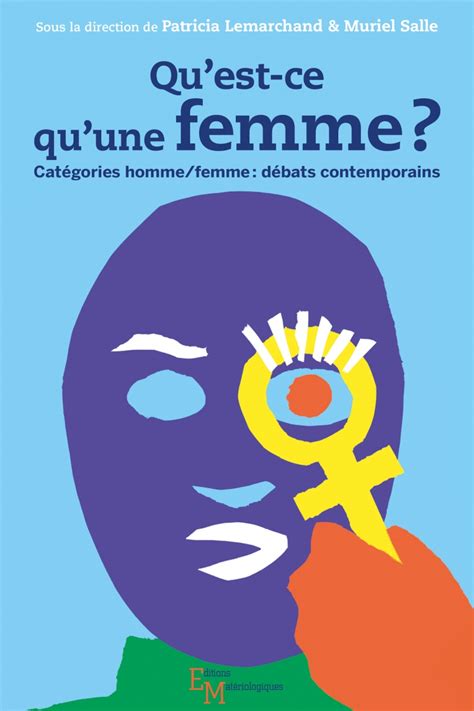 Quest ce quune femme Catégories homme femme débats contemporains