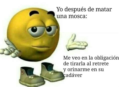 Moscas De Mierda Meme Subido Por Mariuser24 Memedroid