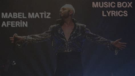 Mabel Matiz Aferin Lyrics Ark S Z Youtube