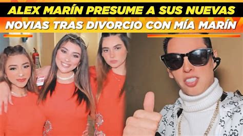 Alex Marín presume a sus nuevas novias tras su divorcio con Mía YouTube
