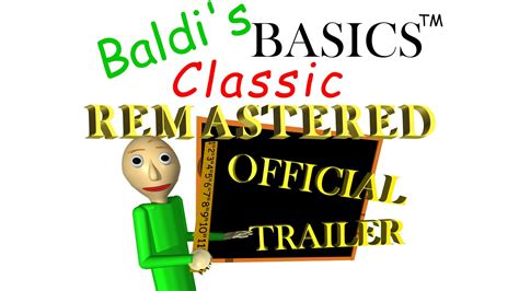Baldi S Basics Classic Remastered Release Date Trailer Official