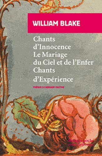 Chants D Innocence Le Mariage Du Ciel Et De De William Blake