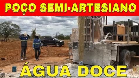 Perfuração de Poço Semi Artesiano 60 m de profundidade YouTube