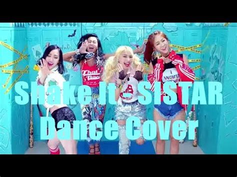 SISTAR 씨스타 Shake It Dance Cover YouTube