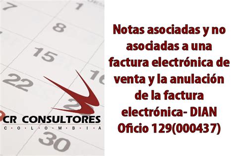 Notas asociadas y no asociadas a una factura electrónica de venta y la